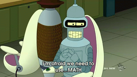 I'm Afraid We Need To Use...math GIF - Futurama Math Mathmatics ...