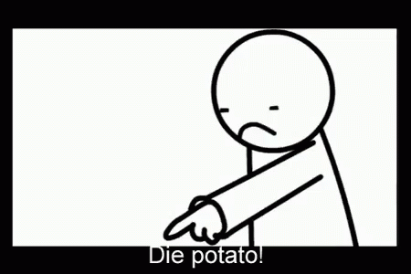 Die Potato GIF - Die Potato Afdf - Discover & Share GIFs