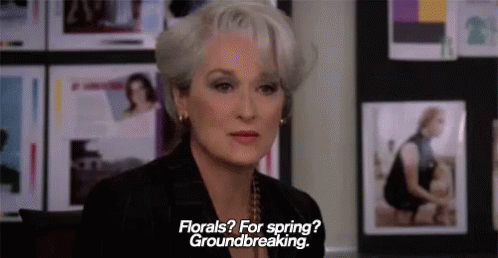 Florals? For Spring? Groundbreaking. GIF - Spring SpringFashion ...