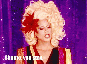 Shantay You GIF - Shantay You Stay - Discover & Share GIFs