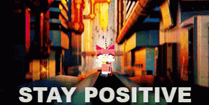 Stay Positive GIF - Positive - Discover & Share GIFs