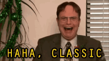 Haha, Classic! - The Office GIF - Classic YoureClassic ThatsClassic ...