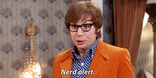Nerd Alert - Austin Powers GIF - Dork Nerdalert Austinpowers GIFs | Say ...