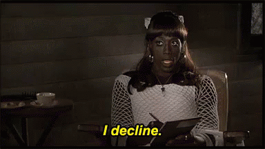 Too Wong Foo: I Decline GIF - Nothanks Nothankyou Idecline GIFs | Say ...