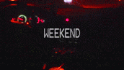 Weekend GIF - Weekend Itstheweekend Tgif - Discover & Share GIFs