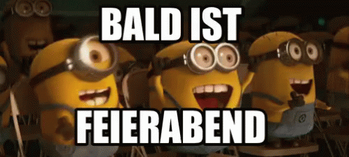 Bald Ist Feierabend - Feierabend GIF - Feierabend Abend Arbeit ...