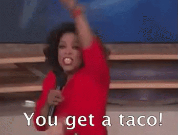 Oprah Taco GIF - Oprah Taco Food GIFs | Say more with Tenor