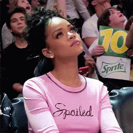 Spoiled GIF - Rihanna Spoiled GIFs | Say more with Tenor