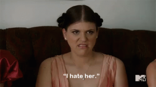 I Hate Her - Awkward Mtv GIF - Awkwardmtv Mollytarlov Hate GIFs | Say more with Tenor