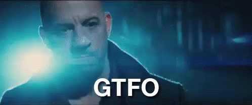 Gtfo GIF - GTFO VinDiesel TheLastWitchHunter - Discover & Share GIFs